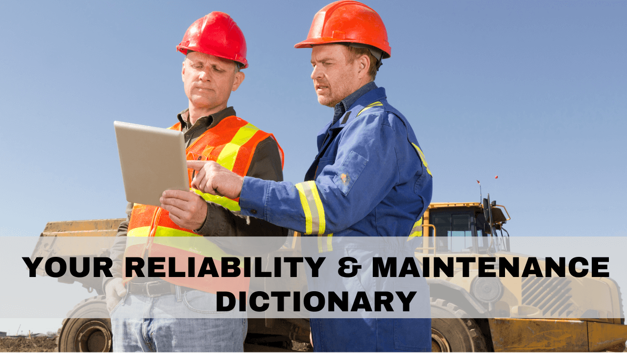 IDCON | Useful Reliability and Maintenance Definitions | Maintenance ...