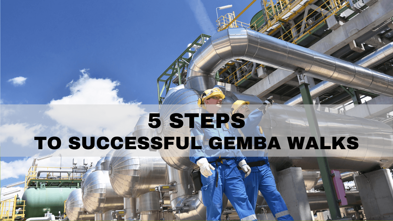 5 Steps to make your Gemba walks successful - IDCON Reliability and ...