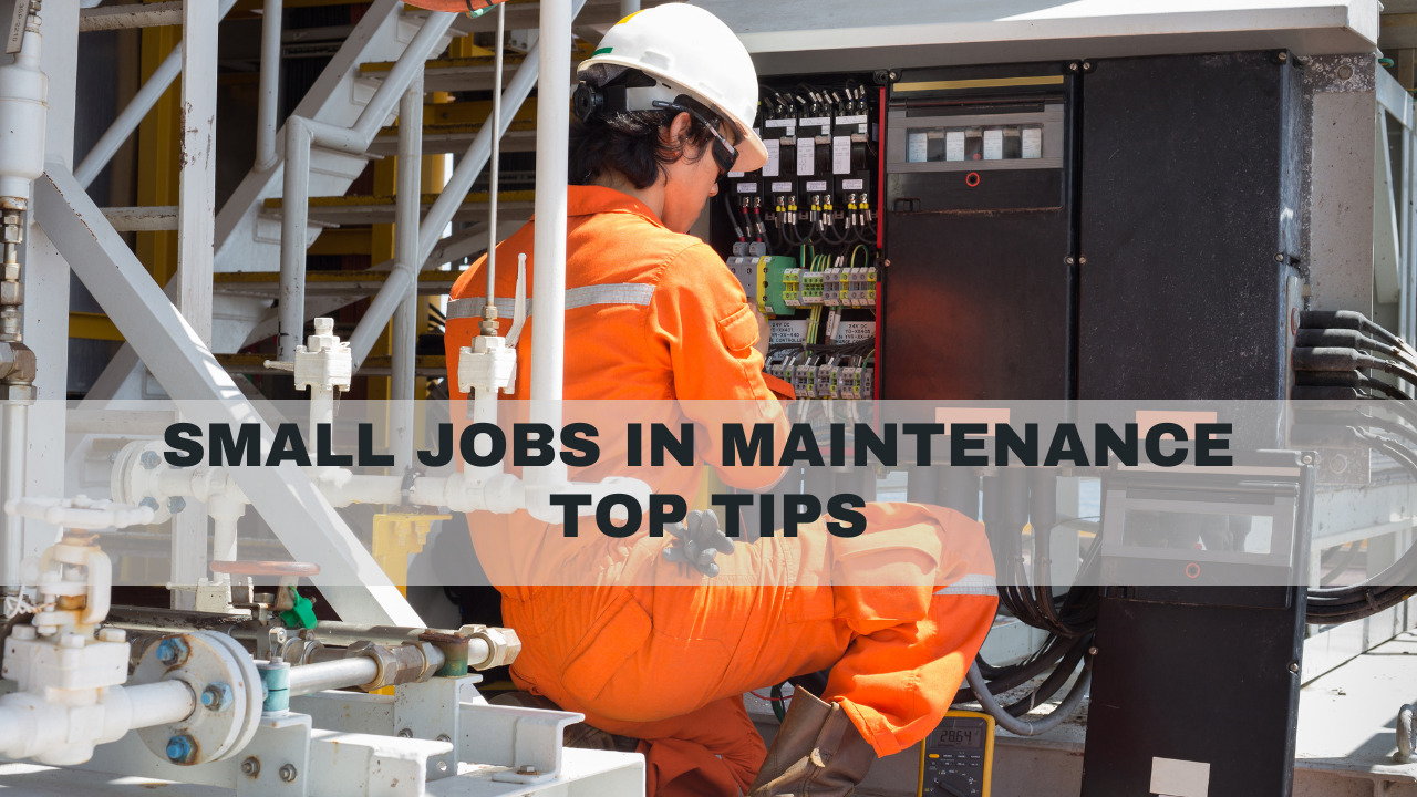 Small Jobs in Maintenance - Top Tips - IDCON Reliability and ...